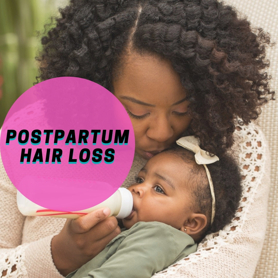 Postpartum Shedding – FEMME NOIRE